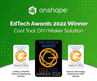 Onshape for Education Named a ‘Cool Tool’ by EdTech Digest